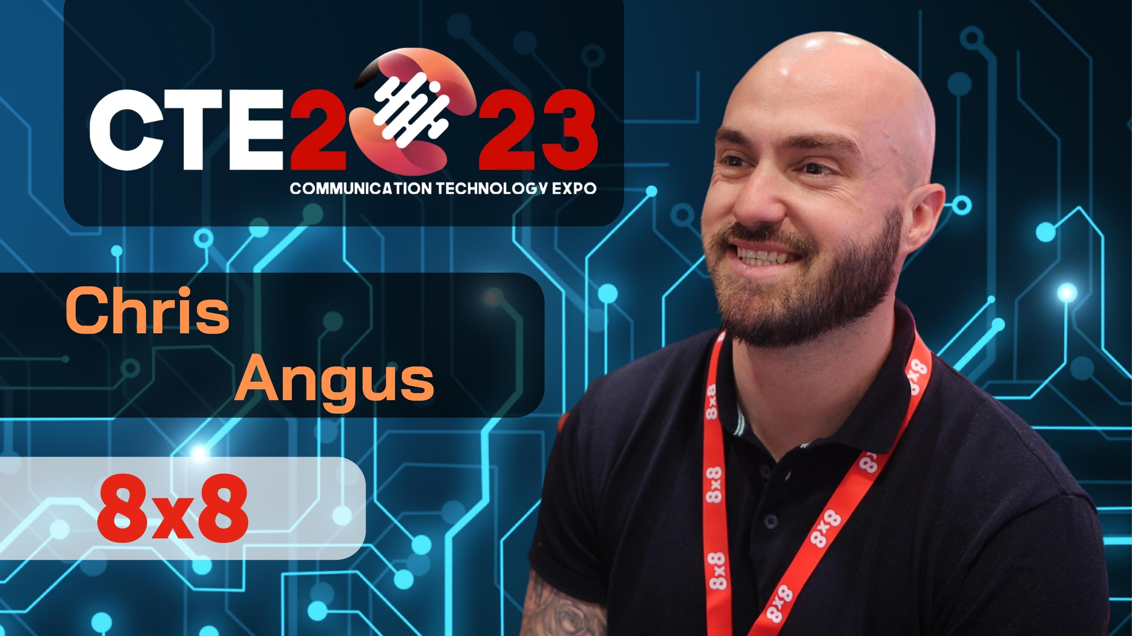 “The future is right on our doorstep” - Chris Angus, 8x8 | EM360